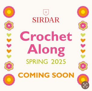Sirdar Spring 2025 Crochet Along Kit — Material Needs