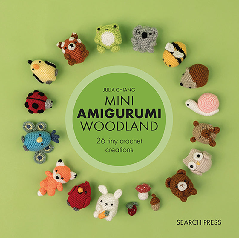 Mini Amigurumi Woodland 26 Tiny Crochet Creations By Julia Chiang - SP ...